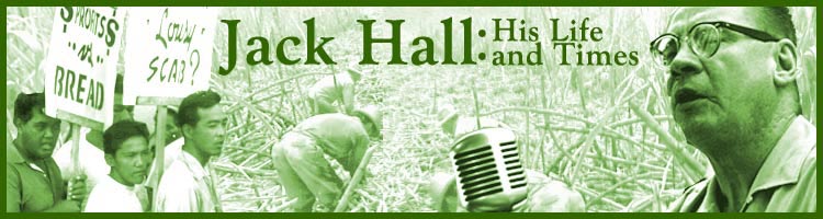 PBS Hawaii Presents - Jack Hall - His LIfe and Times